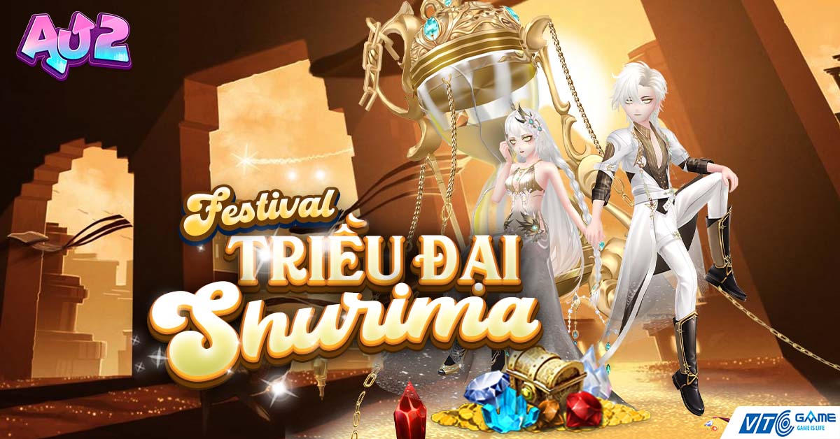 (SK) ĐOẠT BẢO RƯƠNG: TRIỀU ĐẠI SHURIMA